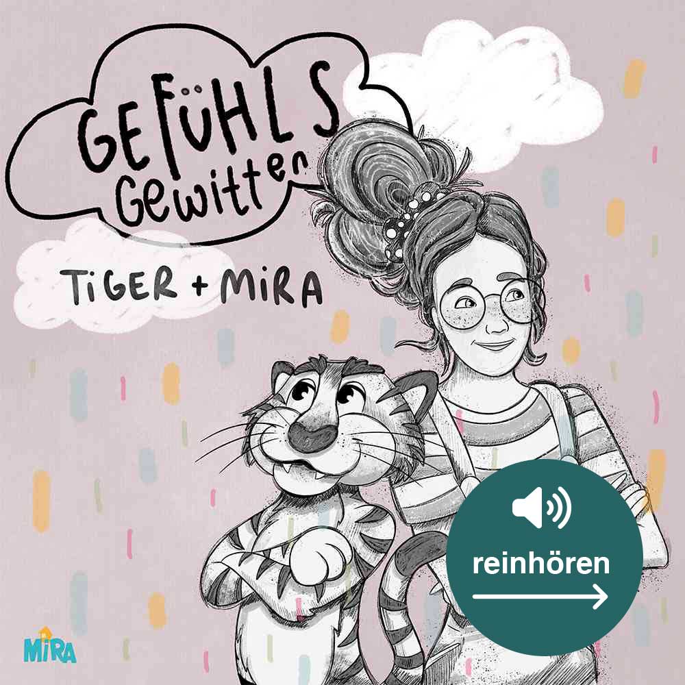 MIRA - Gefühlsgewitter (feat. Tiger) – MiRA & das fliegende Haus